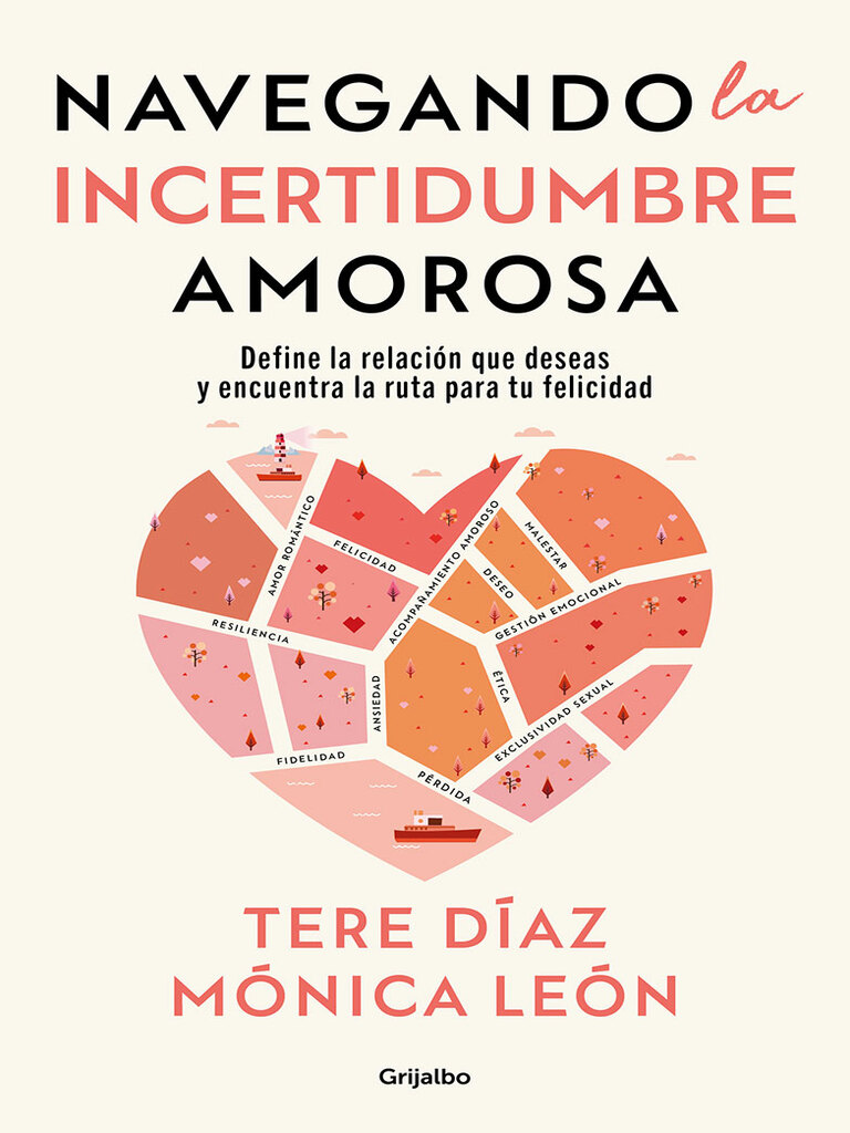 Navegando la incertidumbre amorosa de Tere Díaz y Mónica León (Libro ...