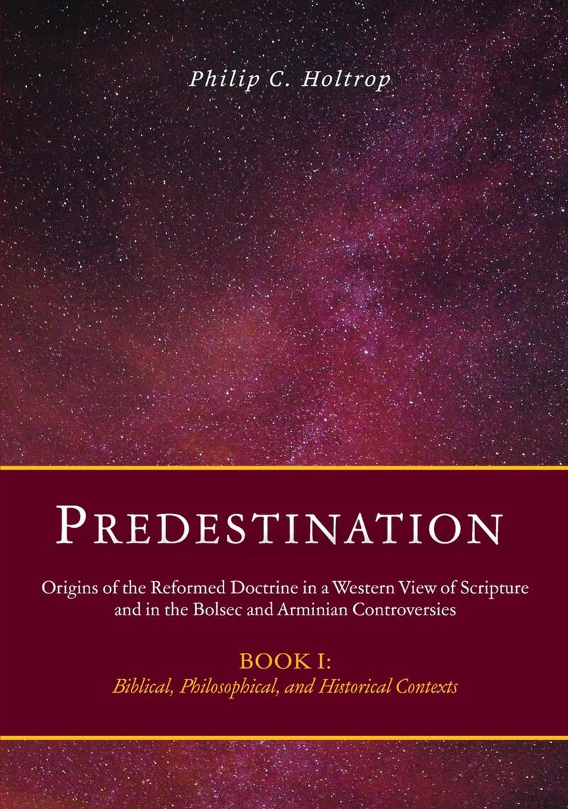 Predestination by Philip C Holtrop (Ebook) - Read free for 30 days