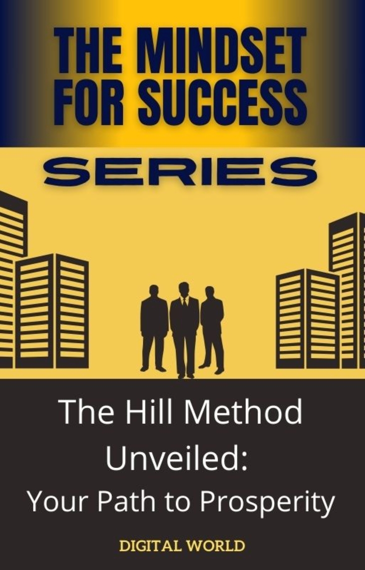 The Hill Method Unveiled by Digital World (Ebook) - Read free for 30 days