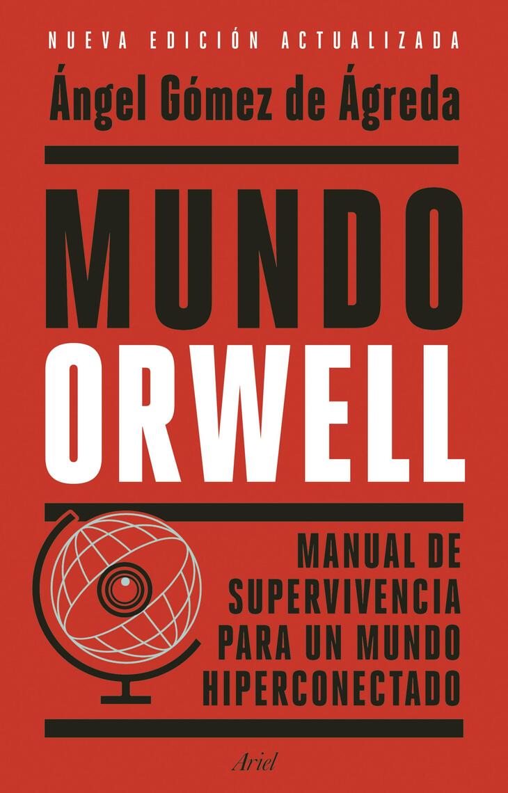 Mundo Orwell de Ángel Gómez de Ágreda (Libro electrónico) Leer gratis durante 30 días