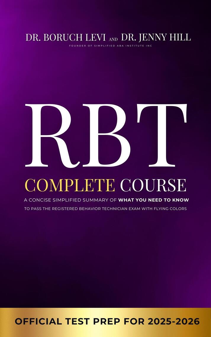 RBT Complete Course by Dr. Boruch Levi, Dr. Jenny Hill (Ebook) - Read ...