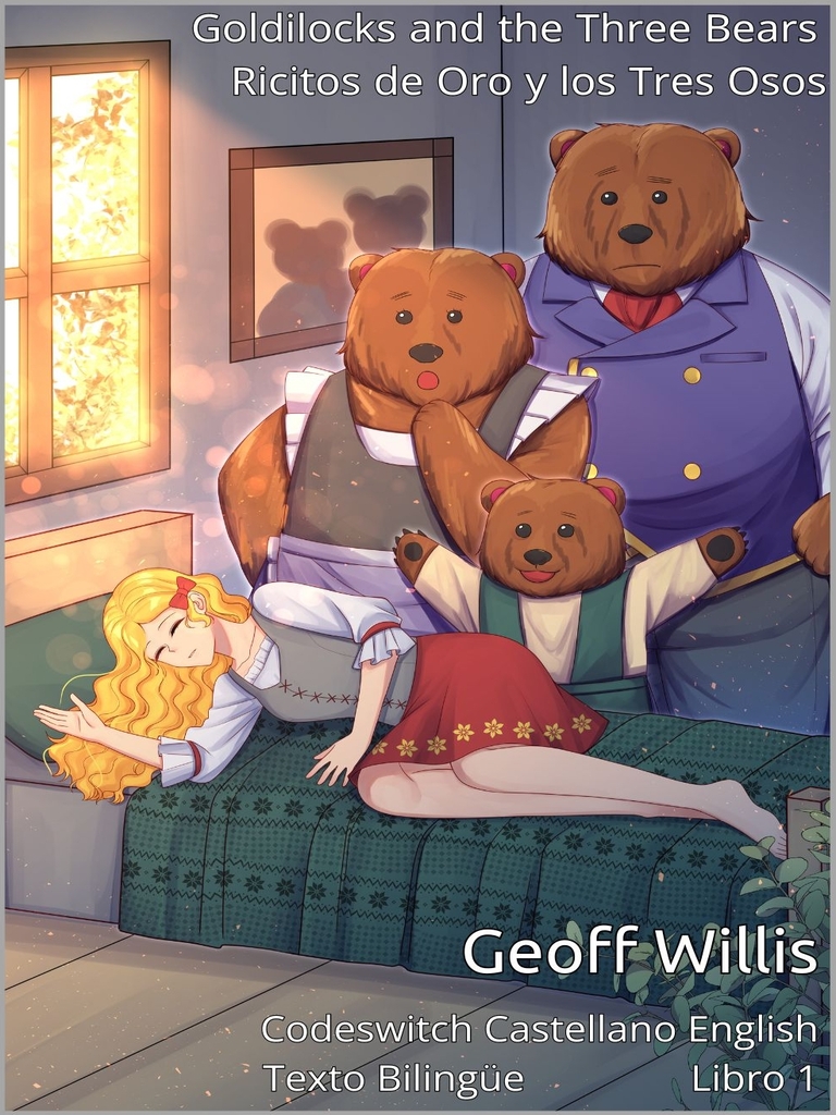 Goldilocks and the Three Bears - Ricitos de Oro y los Tres Osos de ...