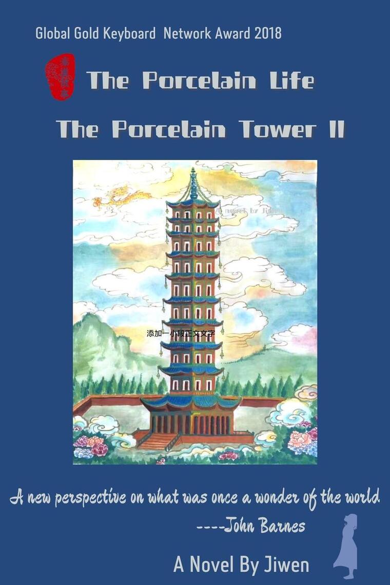 The Porcelain Life, The Porcelain Tower II by Jiwen, 姞文 (Ebook) - Read ...