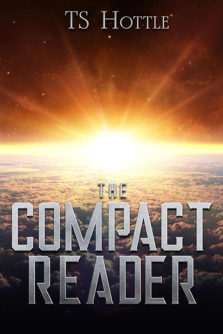 The Compact Reader by TS Hottle (Ebook) - Read free for 30 days