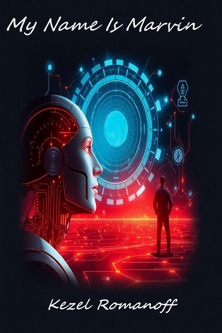 My Name Is Marvin by Kezel Romanoff (Ebook) - Read free for 30 days