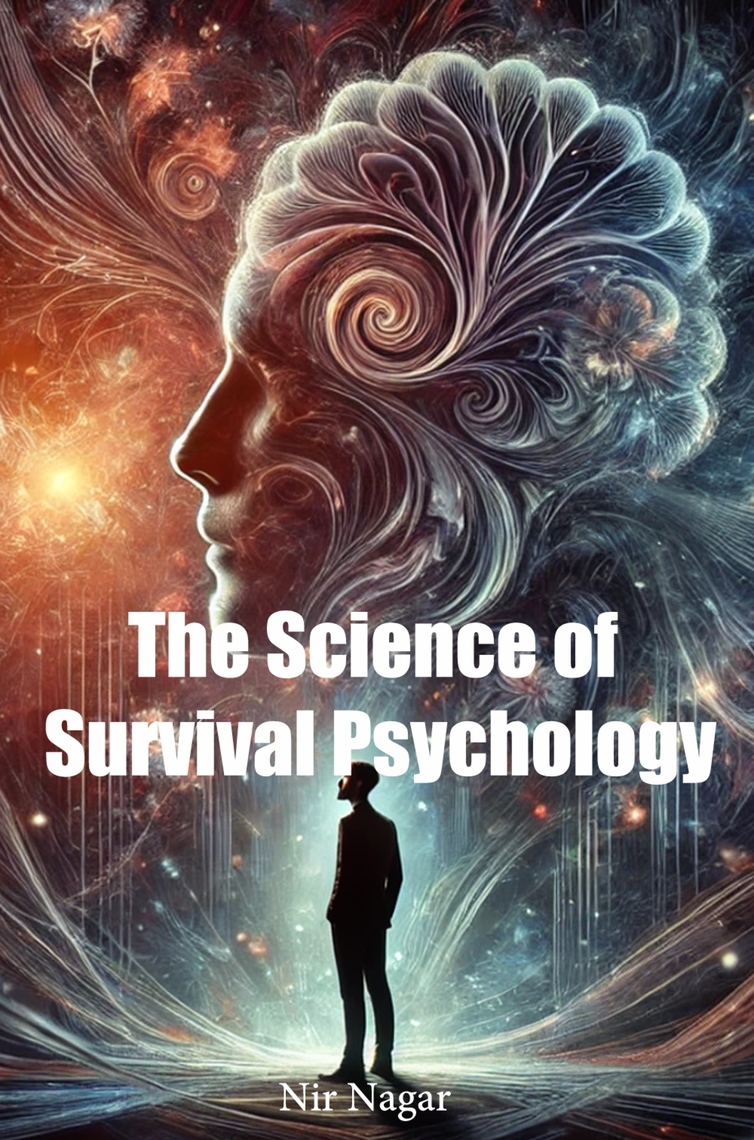 The Science of Survival Psychology by Nir Nagar (Ebook) - Read free for ...