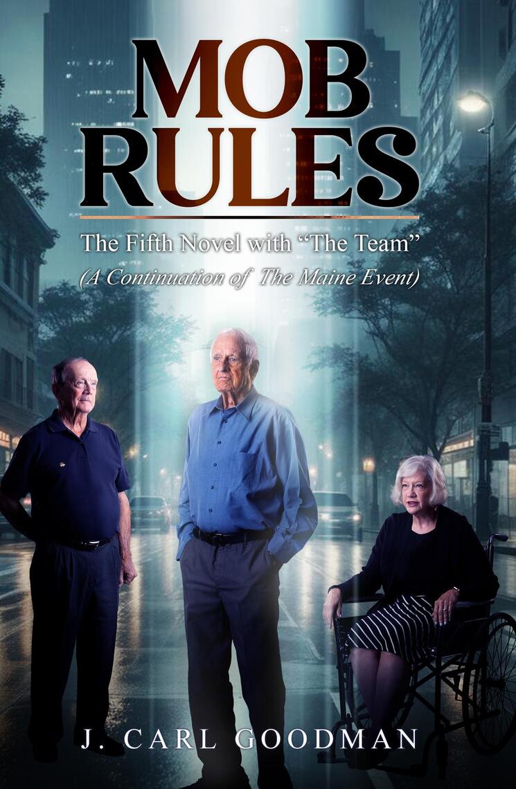 Mob Rules by J. Carl Goodman (Ebook) - Read free for 30 days