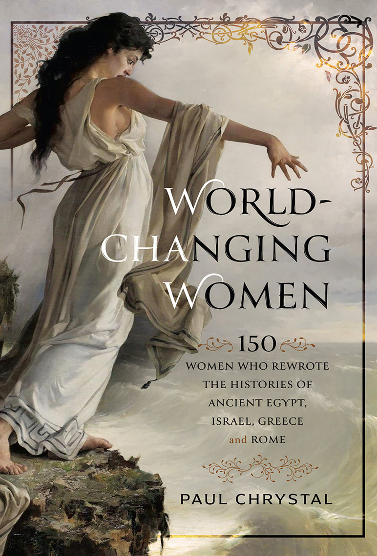 World-Changing Women by Paul Chrystal (Ebook) - Read free for 30 days