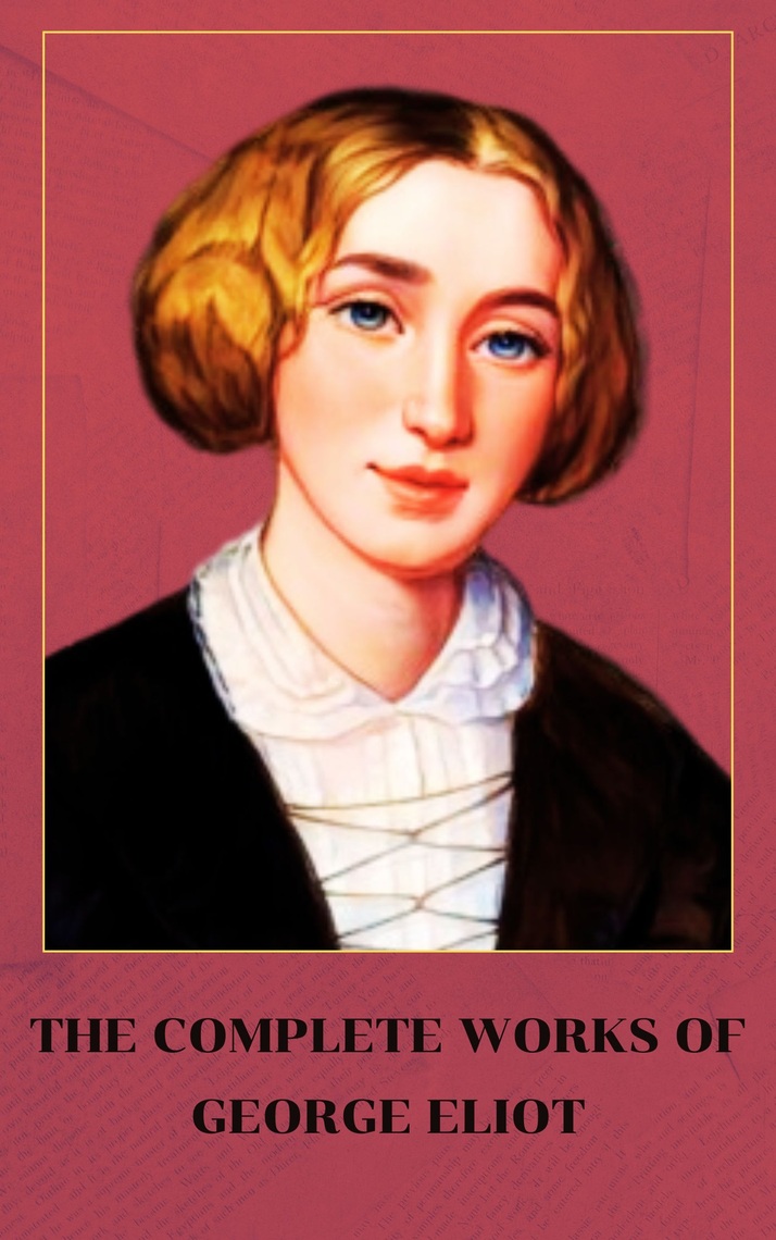 George Eliot by George Eliot, Zenith Crescent Moon Press (Ebook) - Read ...