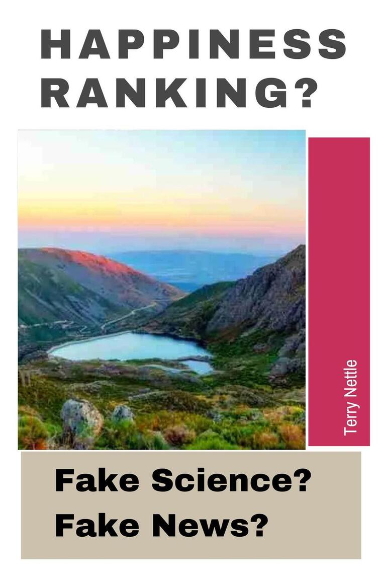 Happiness Ranking?: Fake Science? Fake News? by Terry Nettle (Ebook ...