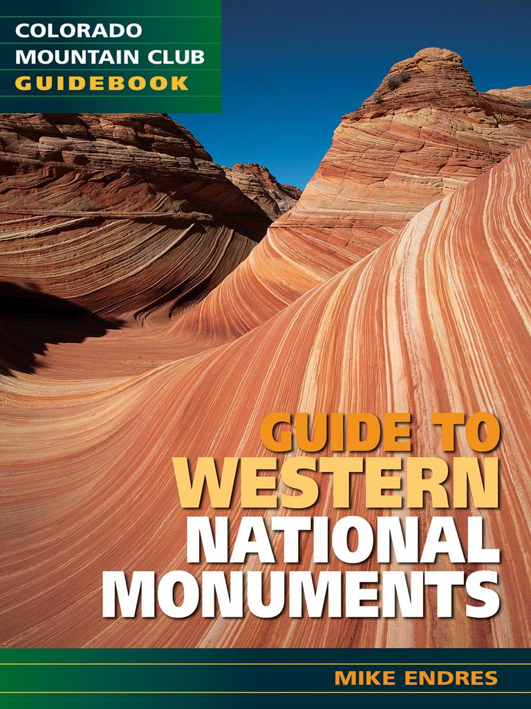Guide to Western National Monuments by Mike Endres (Ebook) - Read free ...
