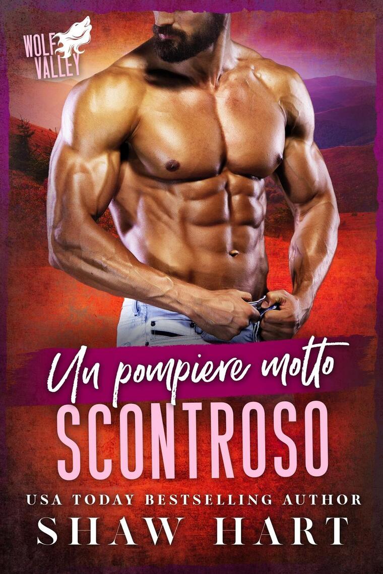 Un pompiere molto scorbutico by Shaw Hart (Ebook) - Read free for 30 days
