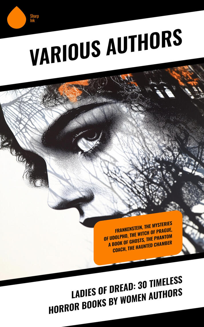 Ladies of Dread: 30 Timeless Horror Books by Women Authors by Mary ...