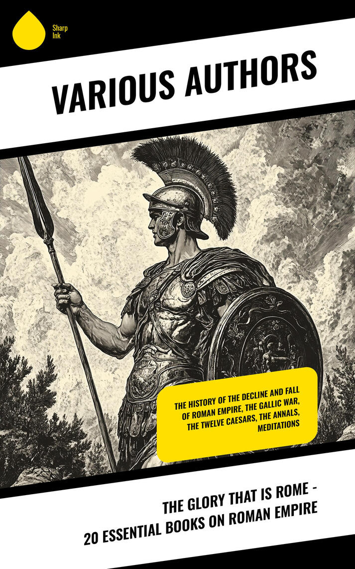 The Glory That is Rome - 20 Essential Books on Roman Empire by Plutarch ...