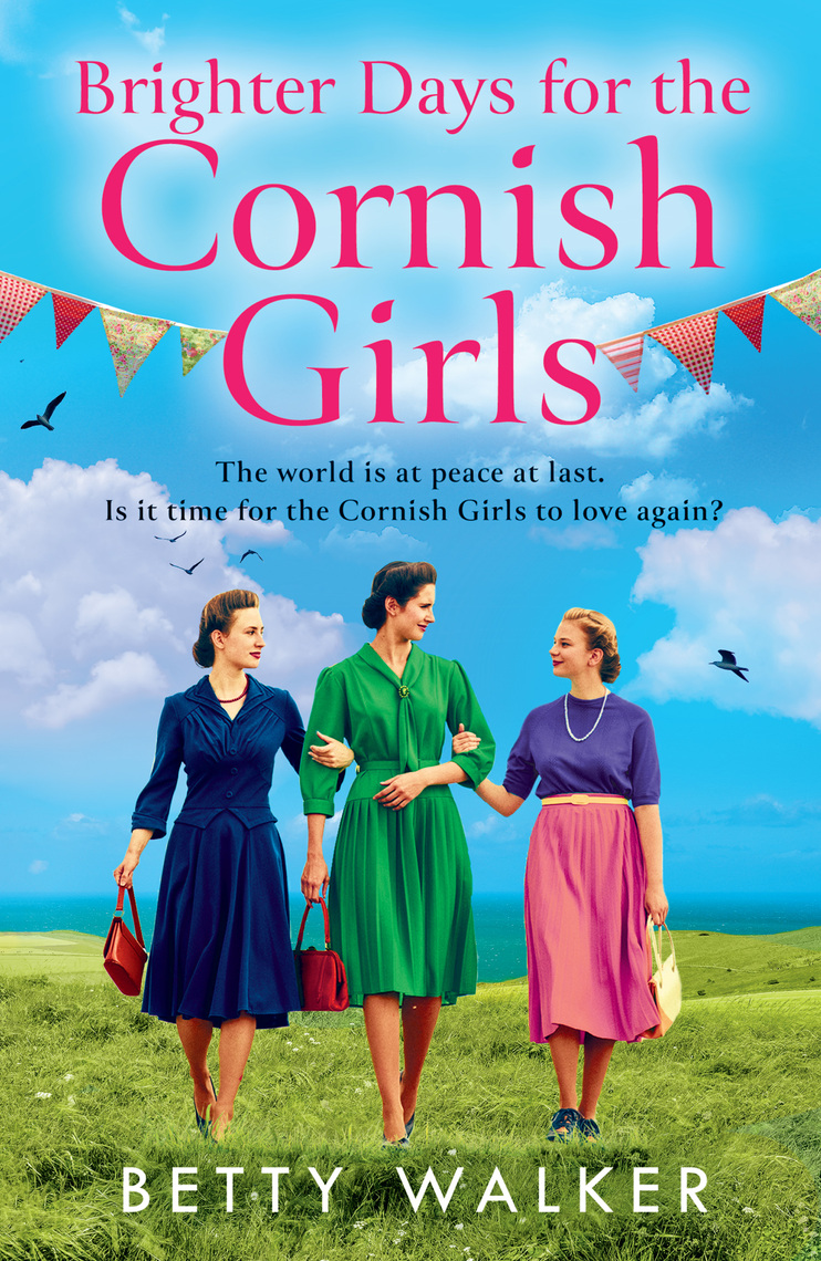 Brighter Days for the Cornish Girls by Betty Walker (Ebook) - Read free ...