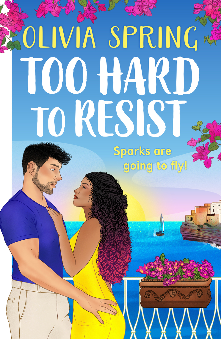 Too Hard to Resist by Olivia Spring (Ebook) - Read free for 30 days