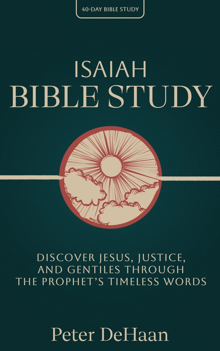 Isaiah Bible Study by Peter DeHaan (Ebook) - Read free for 30 days