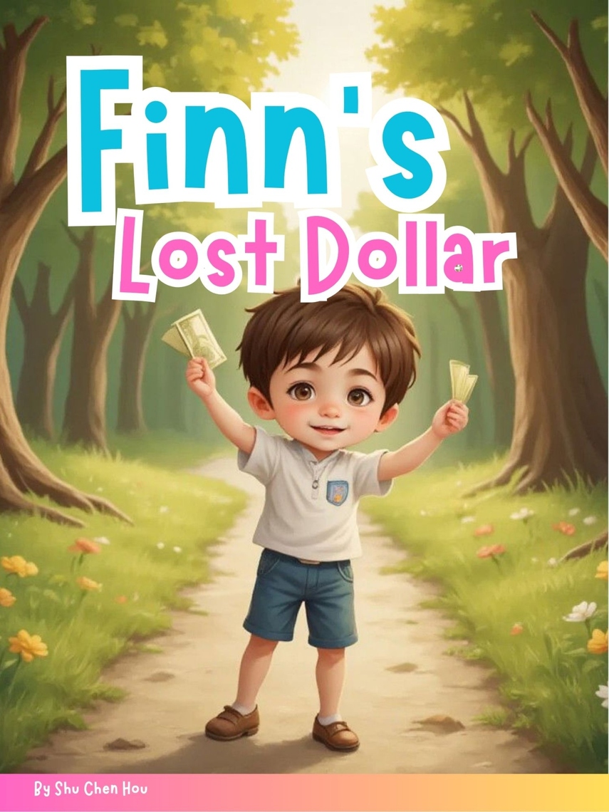 Finn’s Lost Dollar by Shu Chen Hou, AI (Ebook) - Read free for 30 days