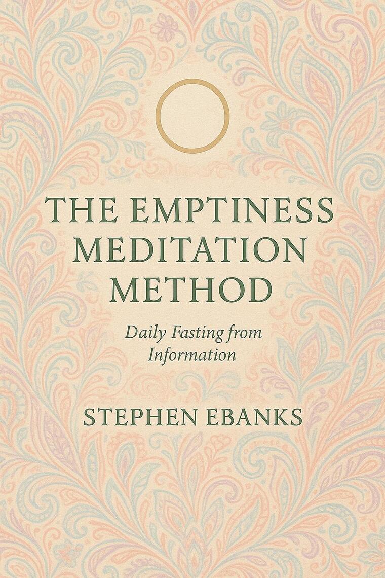 The Emptiness Meditation Method by Stephen Ebanks (Ebook) - Read free ...