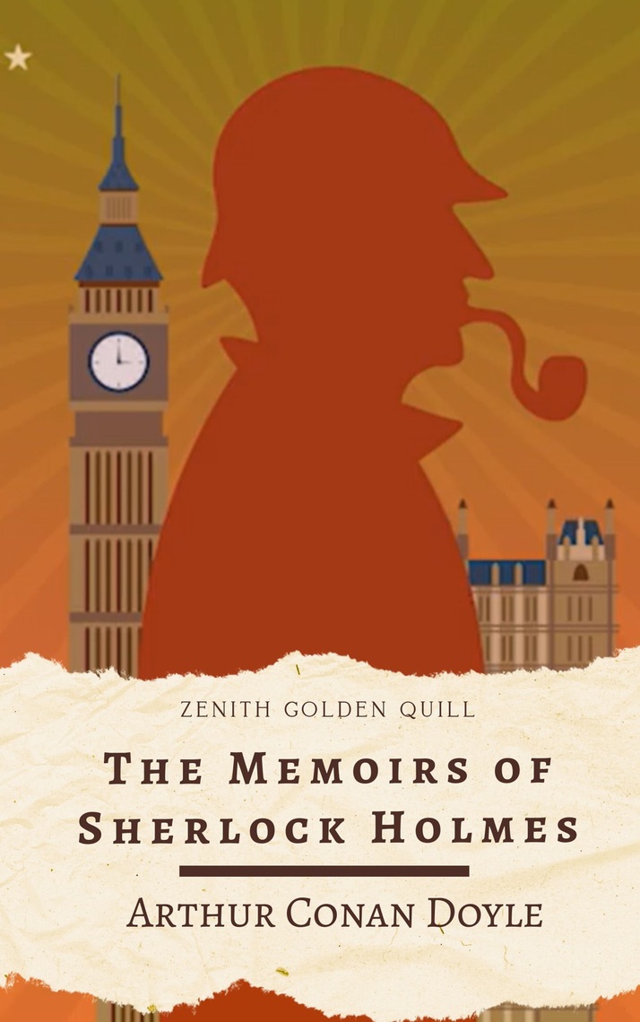 The Memoirs of Sherlock Holmes by Arthur Conan Doyle (Ebook) - Read ...
