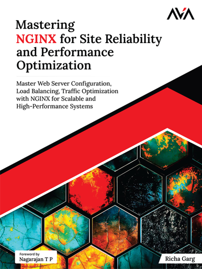 Mastering NGINX for Site Reliability and Performance Optimization by Richa Garg (Ebook) - Read ...