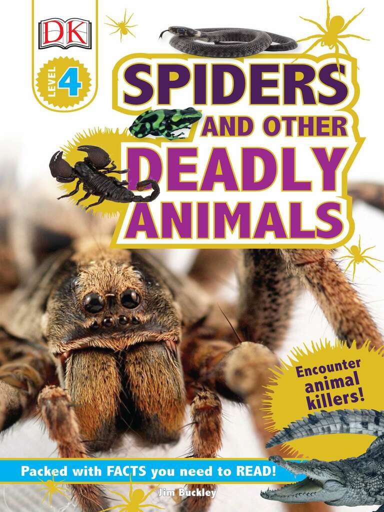 Spiders and Other Deadly Animals by James Buckley, Jr., DK (Ebook ...