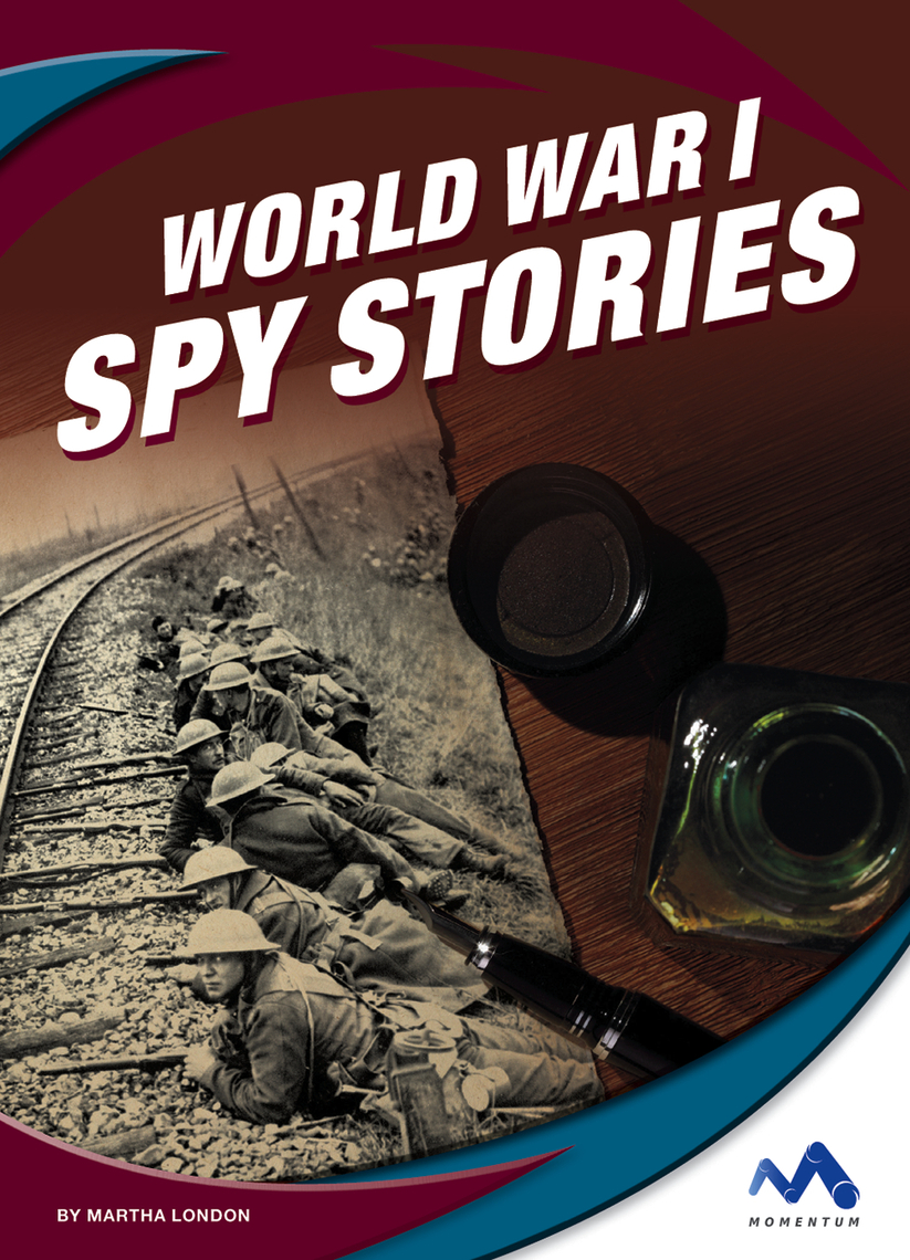 World War I Spy Stories by Martha London (Ebook) - Read free for 30 days