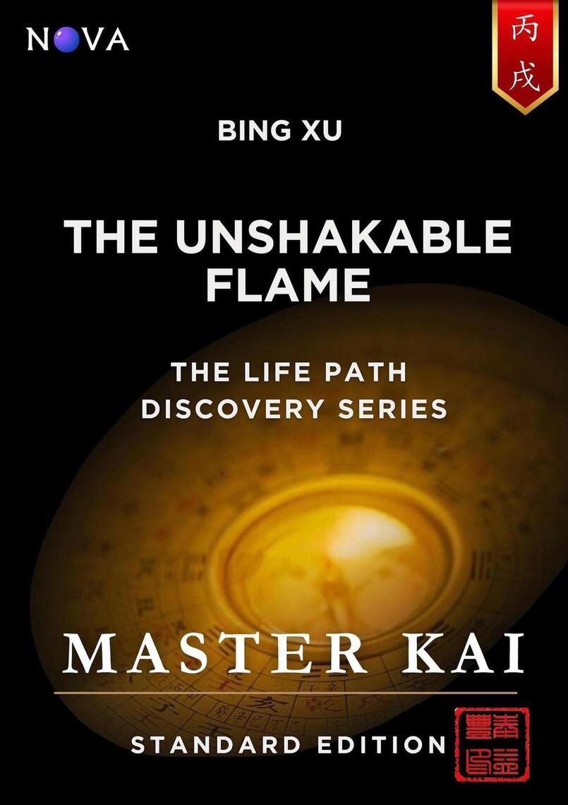 Bing Xu - The Unshakable Flame by Master Kai (Ebook) - Read free for 30 ...