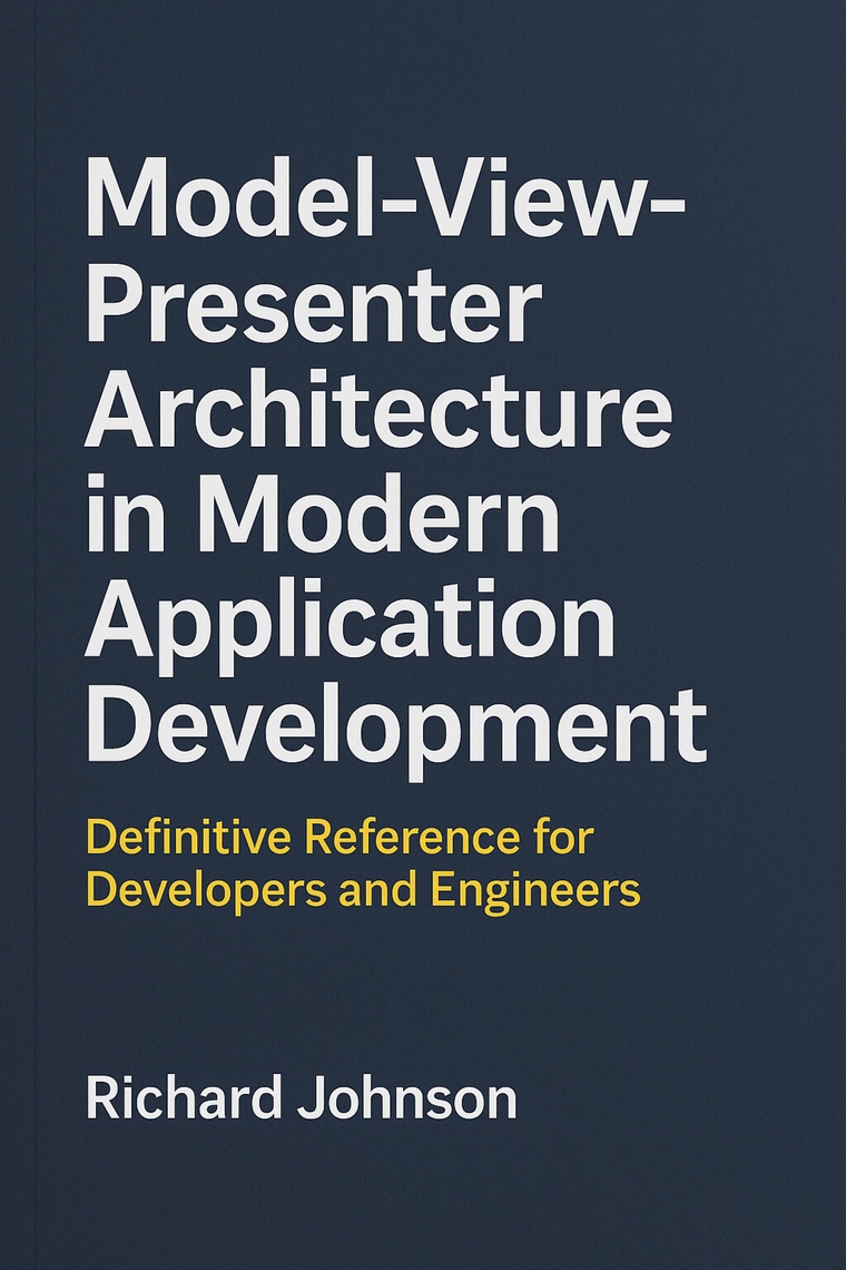 Model-View-Presenter Architecture in Modern Application Development by ...