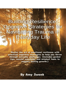 Building Resilience Cognitive Strategies for Navigating Trauma in ...