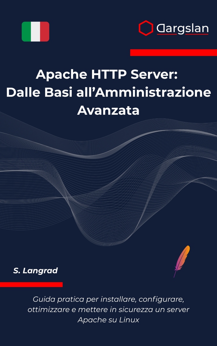 Apache HTTP Server by Dargslan, S. Langrad (Ebook) - Read free for 30 days