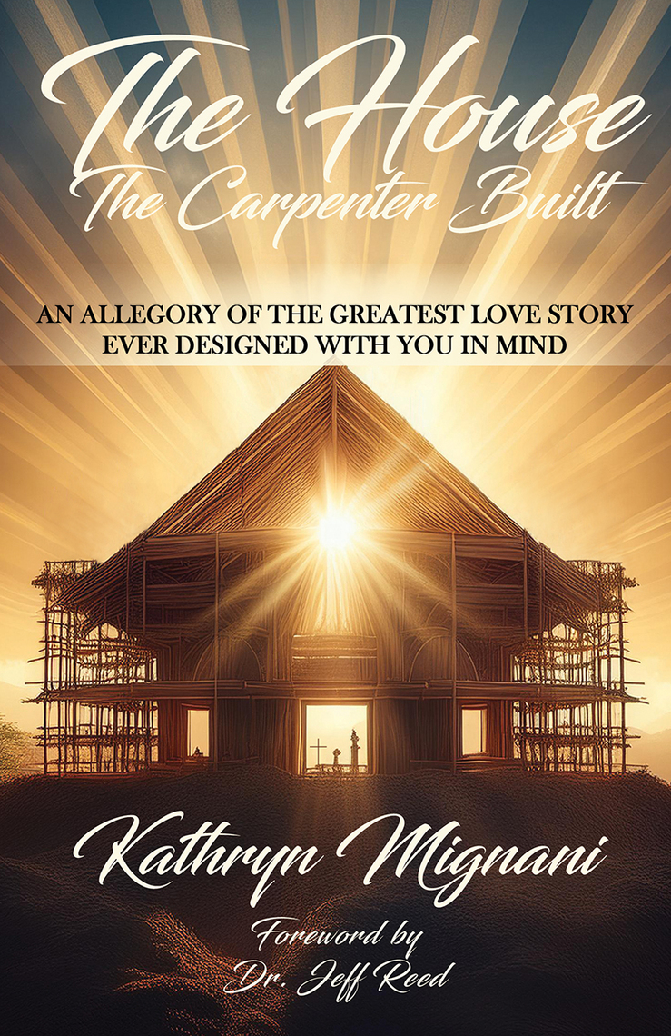 The House the Carpenter Built by Kathryn Mignani (Ebook) - Read free ...