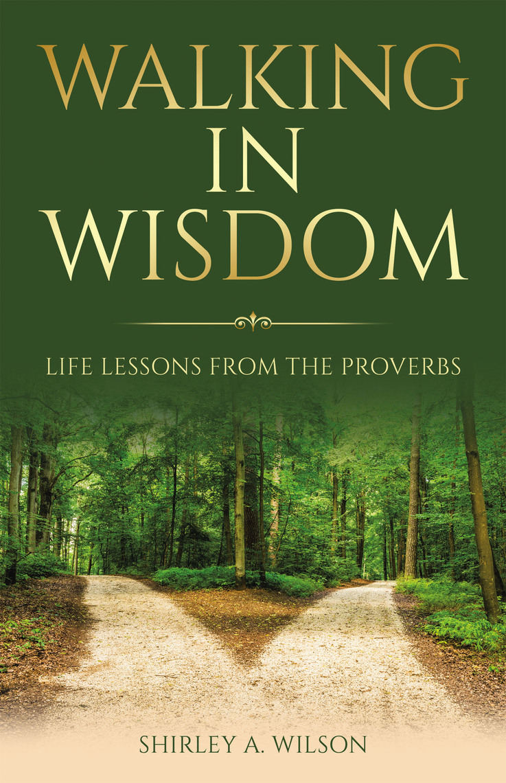 Walking in Wisdom by Shirley A. Wilson (Ebook) - Read free for 30 days
