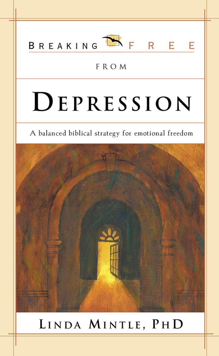 Breaking Free From Depression by Linda Mintle, Ph.D. (Ebook) - Read ...