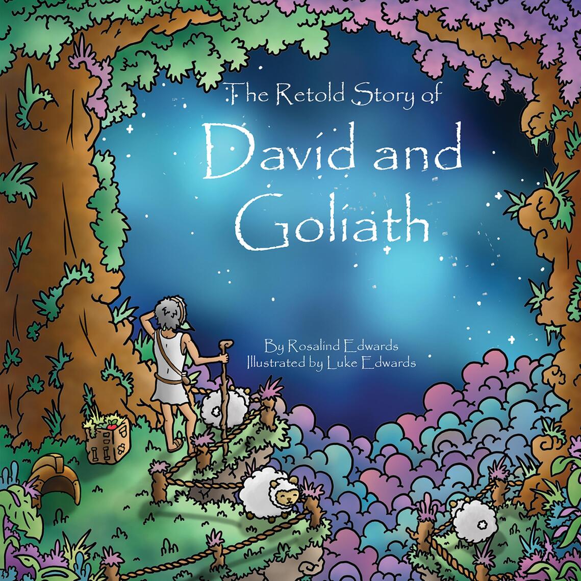 The Retold Story of David and Goliath by Rosalind Edwards, Luke Edwards ...