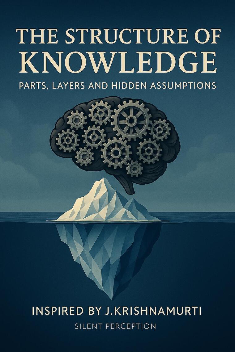 The Structure of Knowledge: Parts, Layers and Hidden Assumptions by ...