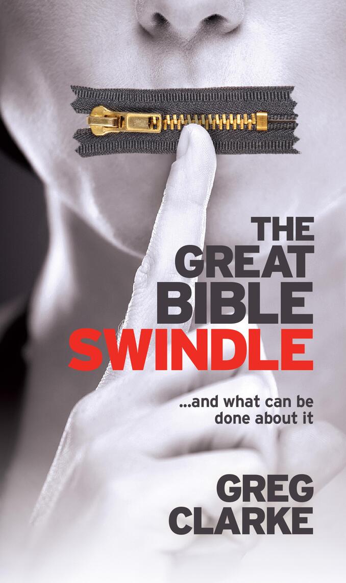 The Great Bible Swindle by Greg Clarke (Ebook) - Read free for 30 days