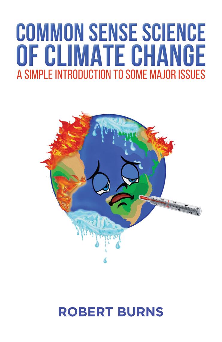 Common Sense Science of Climate Change by Robert Burns (Ebook) - Read ...