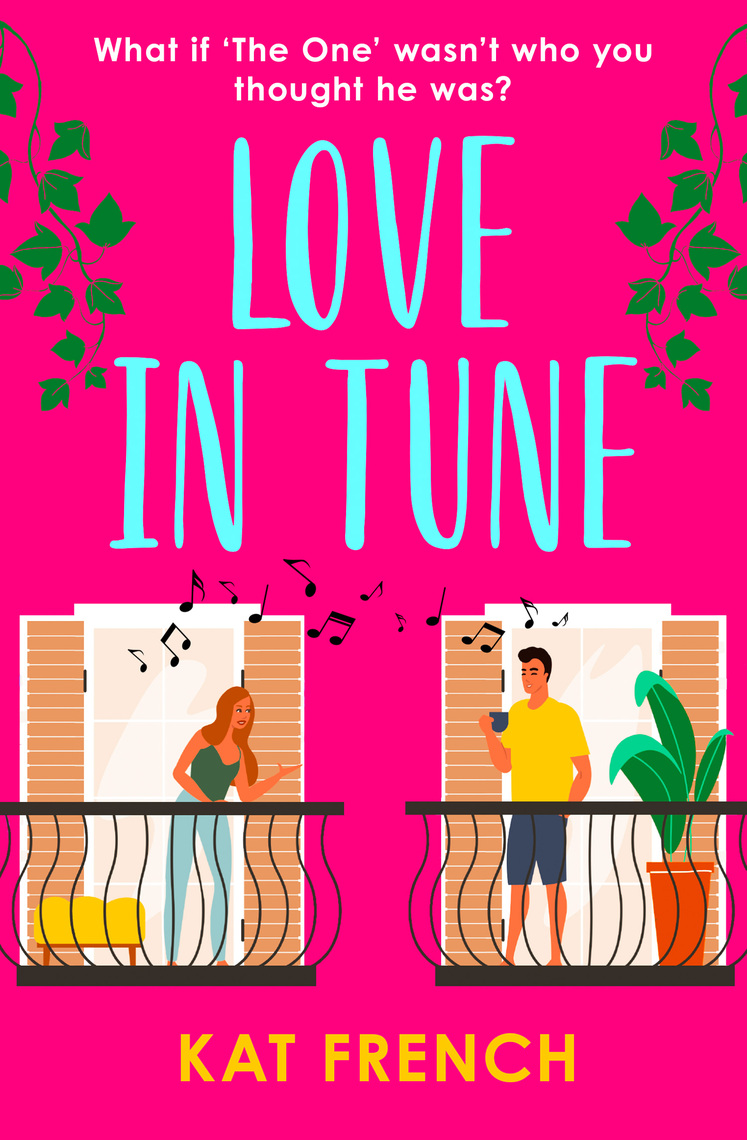 Love in Tune by Kat French (Ebook) - Read free for 30 days