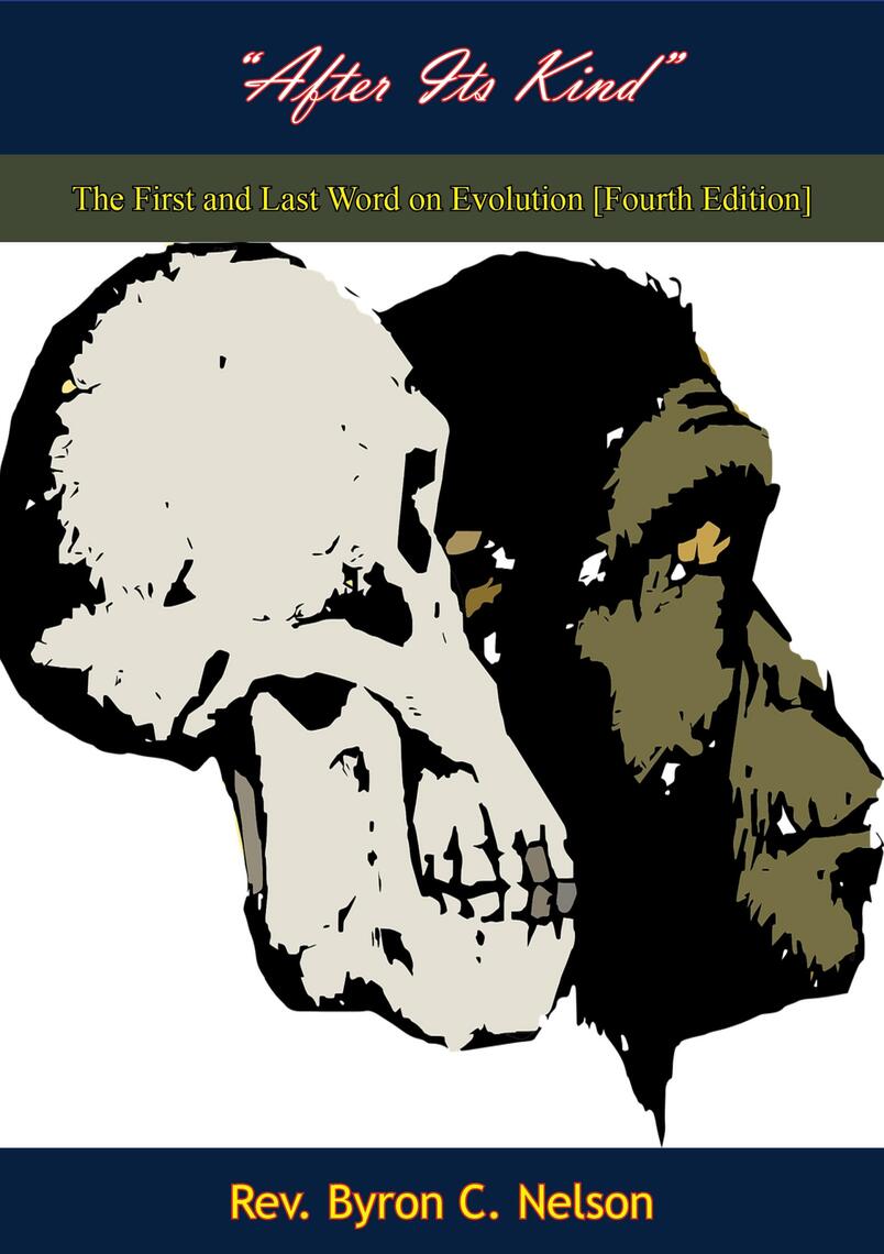"After Its Kind" by Rev. Byron C. Nelson (Ebook) - Read free for 30 days