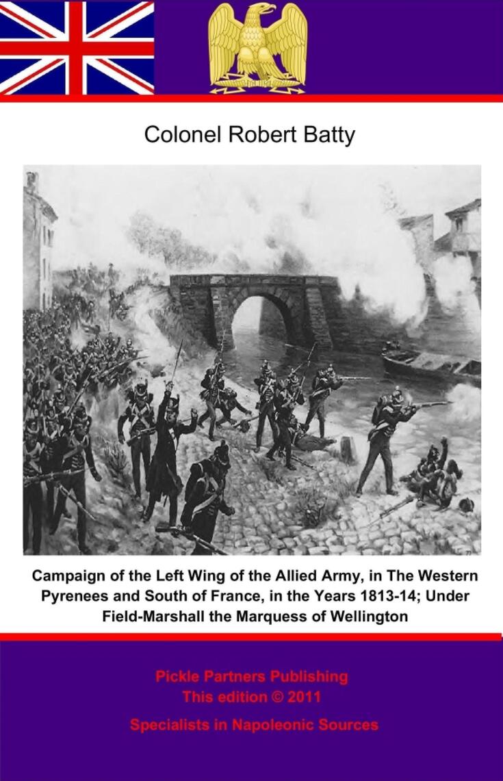 Campaign of the Left Wing of the Allied Army, in The Western Pyrenees ...