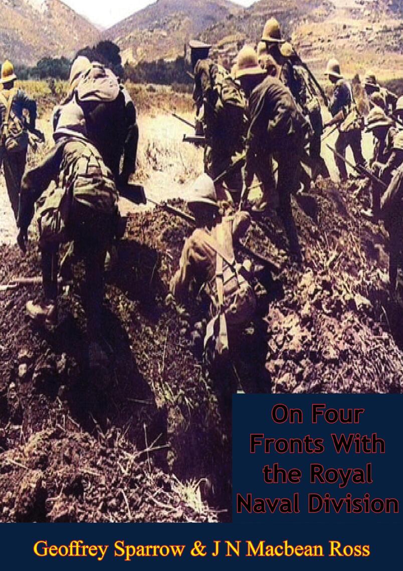 On Four Fronts with the Royal Naval Division by Geoffrey Sparrow, J N ...