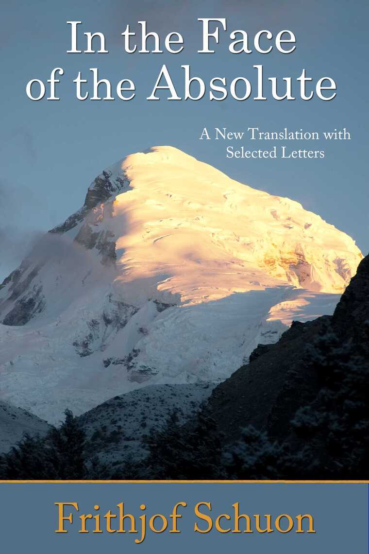 In the Face of the Absolute by Frithjof Schuon, Harry Oldmeadow (Ebook ...