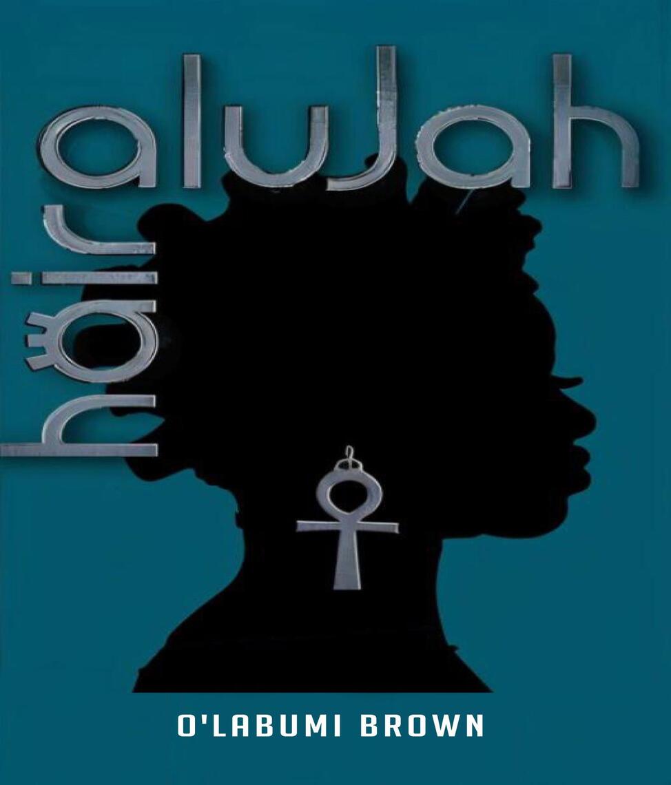 HAIRALUJAH by O'labumi Brown (Ebook) - Read free for 30 days