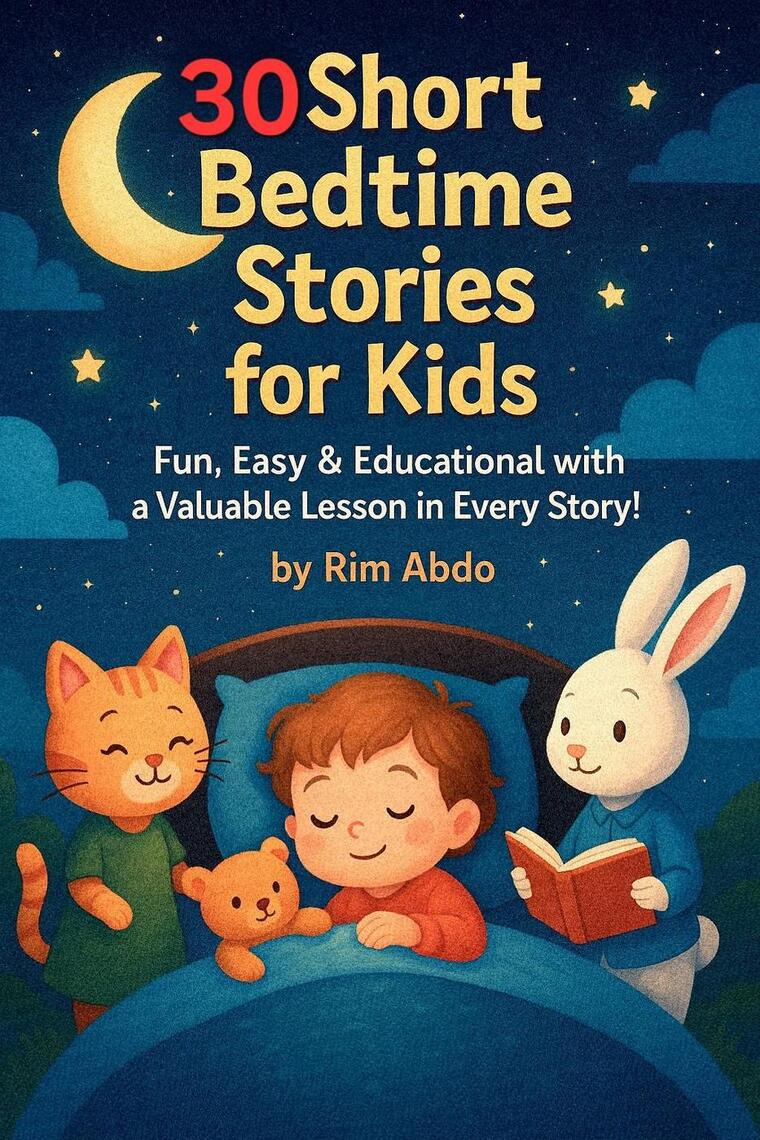 20 Short Bedtime Stories for Kids :Fun, Easy & Educational with a ...