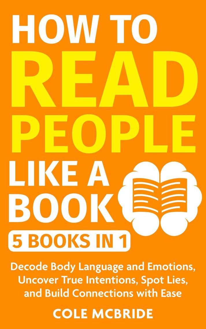 How to Read People Like a Book: 5 Books in 1 -Decode Body Language and ...