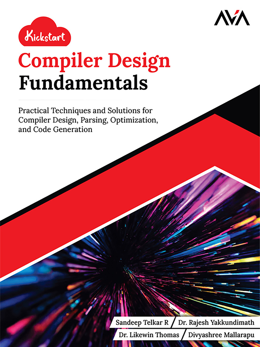 Kickstart Compiler Design Fundamentals by Sandeep R (Ebook) - Read free ...