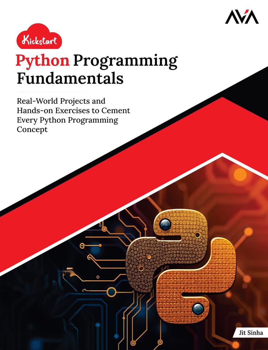 Kickstart Python Programming Fundamentals by Jit Sinha (Ebook) - Read free for 30 days