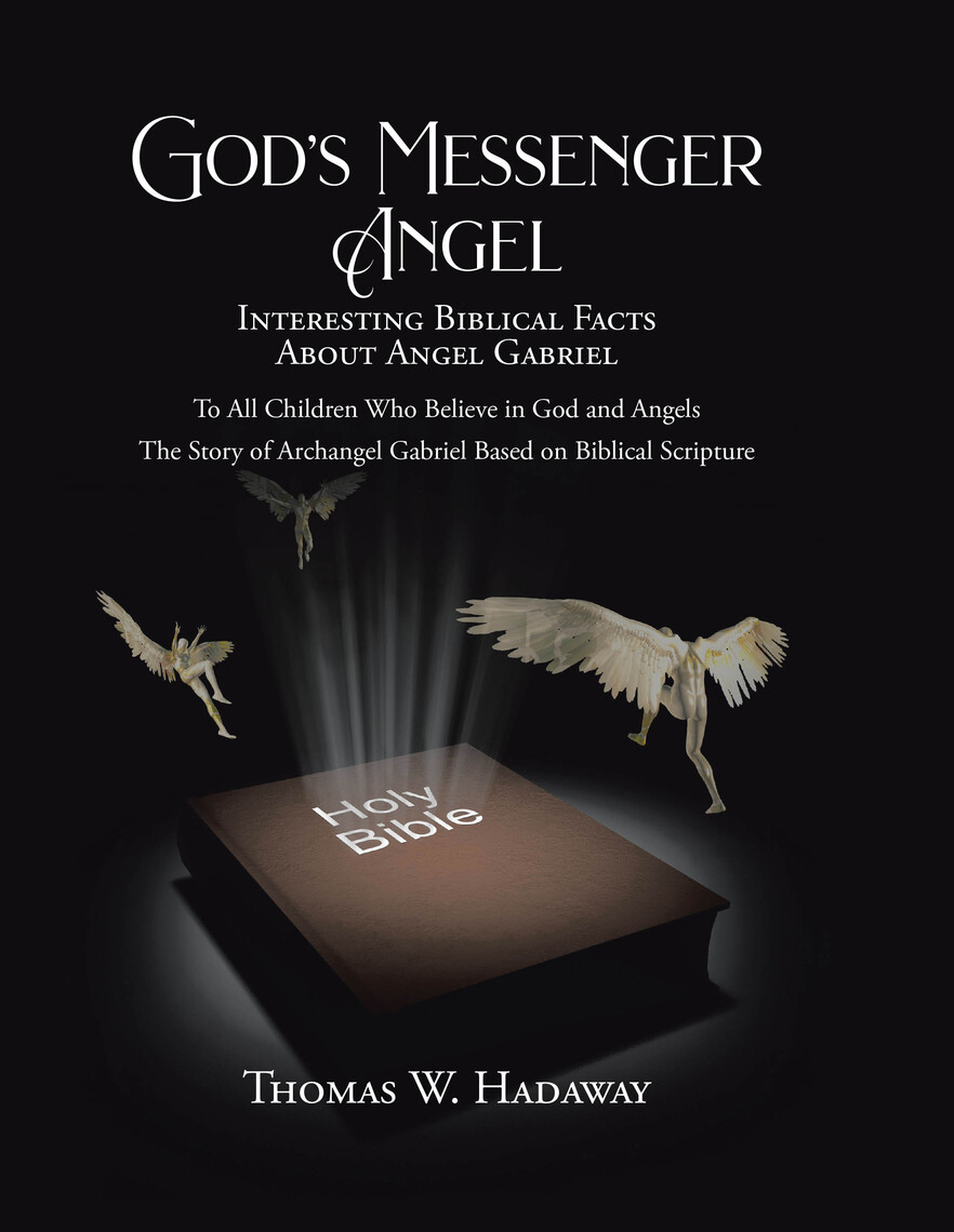 God's Messenger Angel by Thomas W. Hadaway (Ebook) - Read free for 30 days