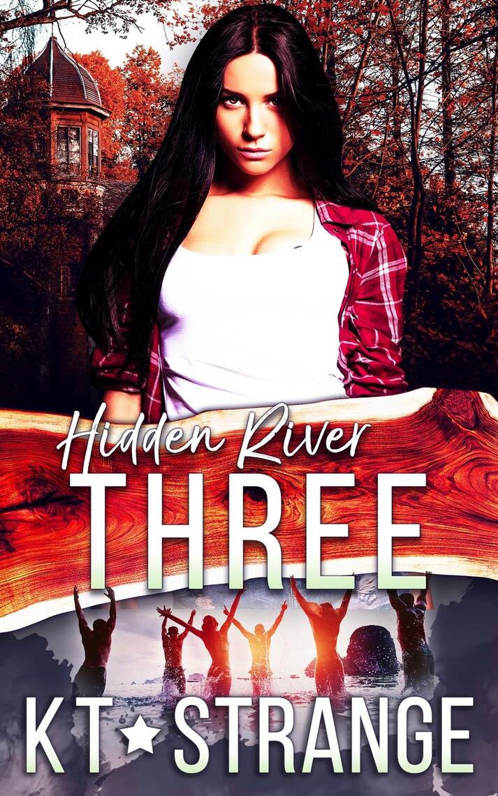 Hidden River Three by KT Strange (Ebook) - Read free for 30 days